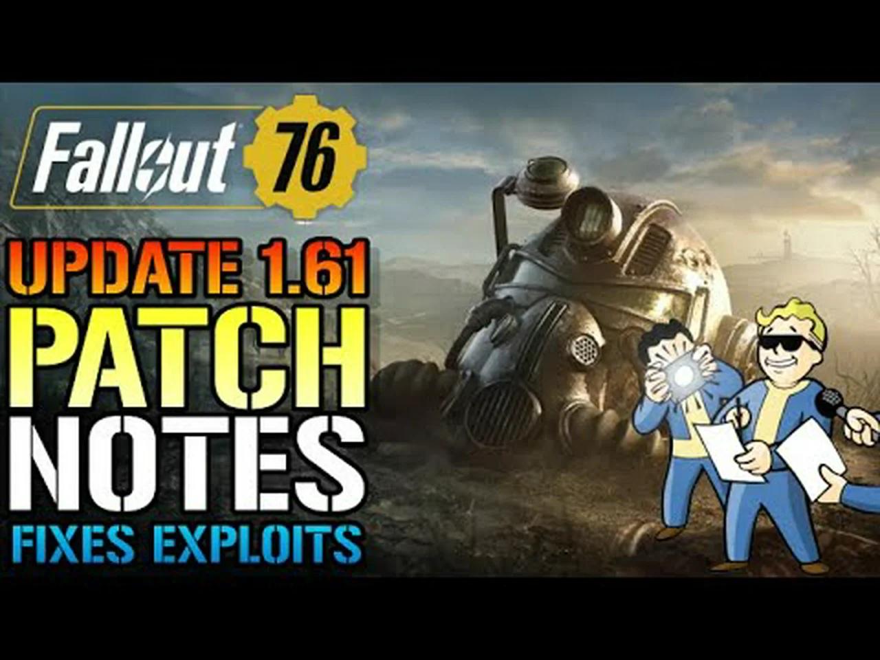 Fallout 76: Update 1.61 FULL PATCH NOTES! Fixes Exploits, Bugs & More ...
