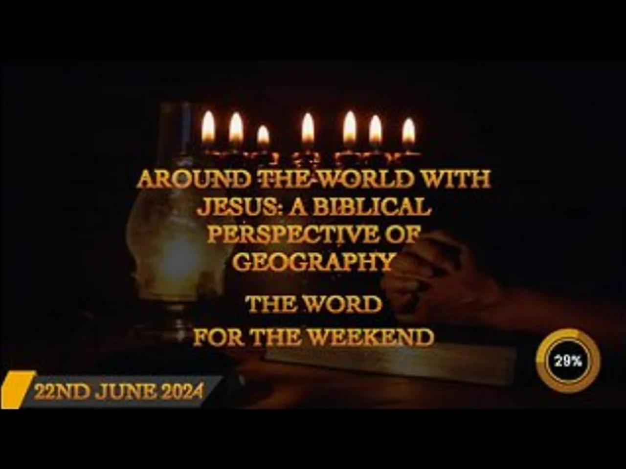 Around the World With Jesus: A Biblical Perspective of Geography