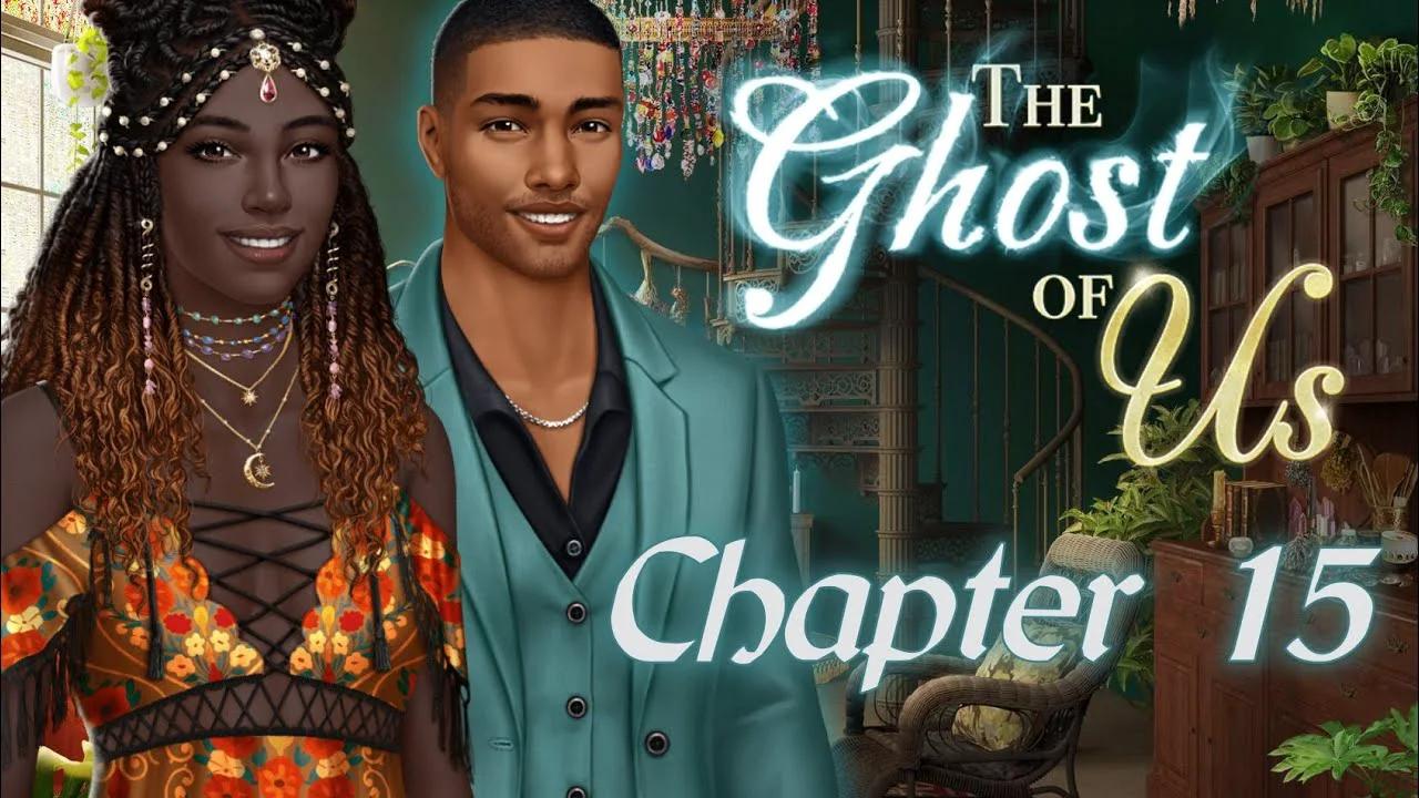 The Ghost Of Us - Chapter 15 The Truth - Choices Stories You Play