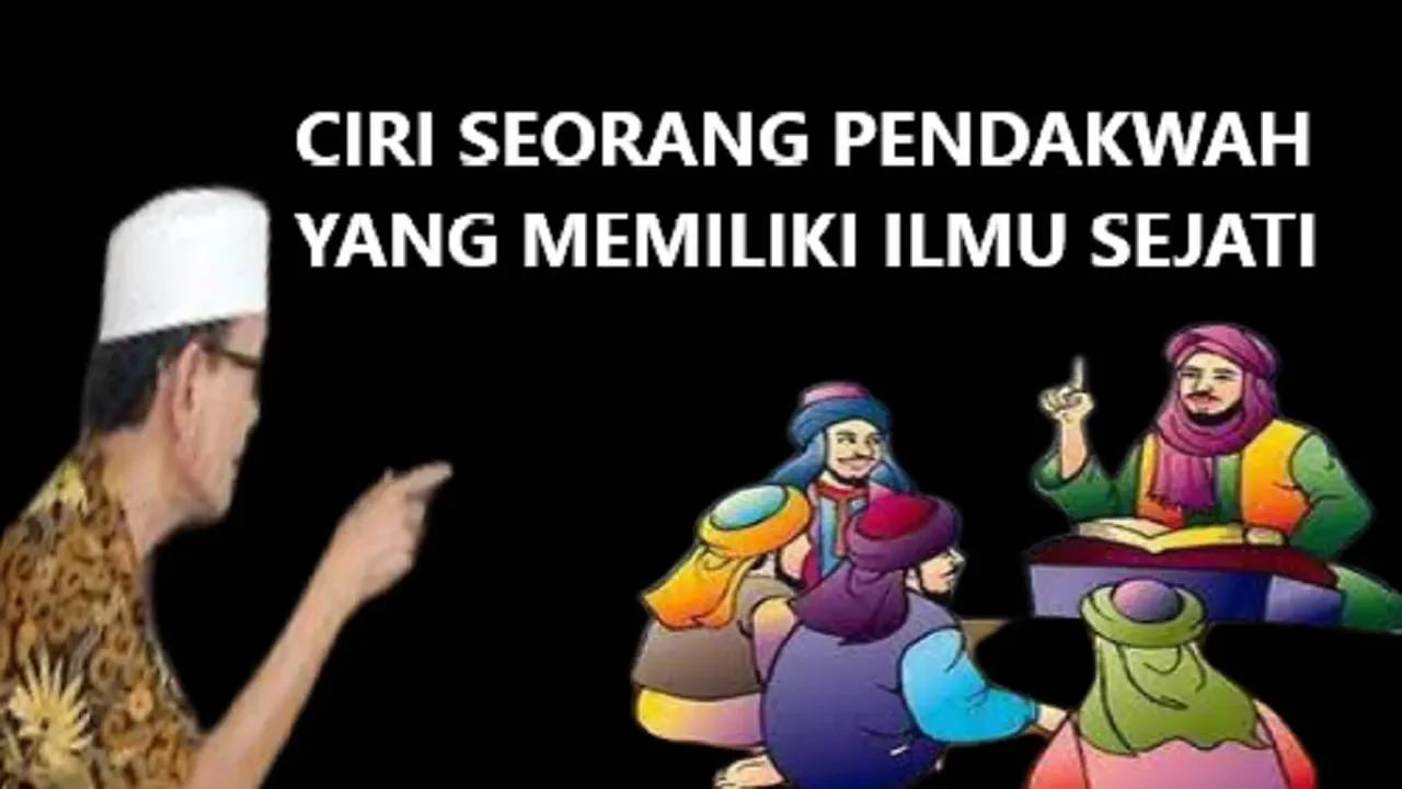 Ciri Seorang Pendakwah Yang Memiliki Ilmu Sejati @Buya syakur yasin