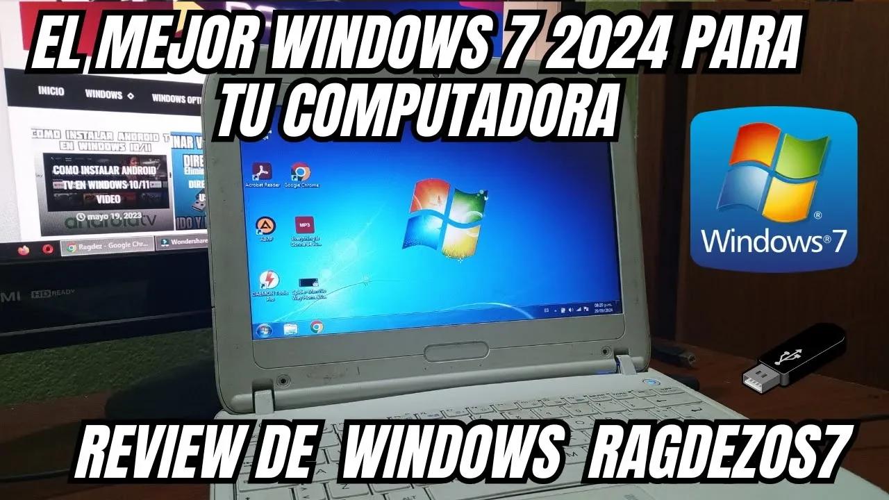 El Mejor Sistema Windows 7 2024 RagdezOS7