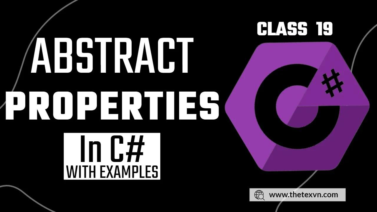 C Abstract Properties With Simple Example C Tutorial Class 19 In