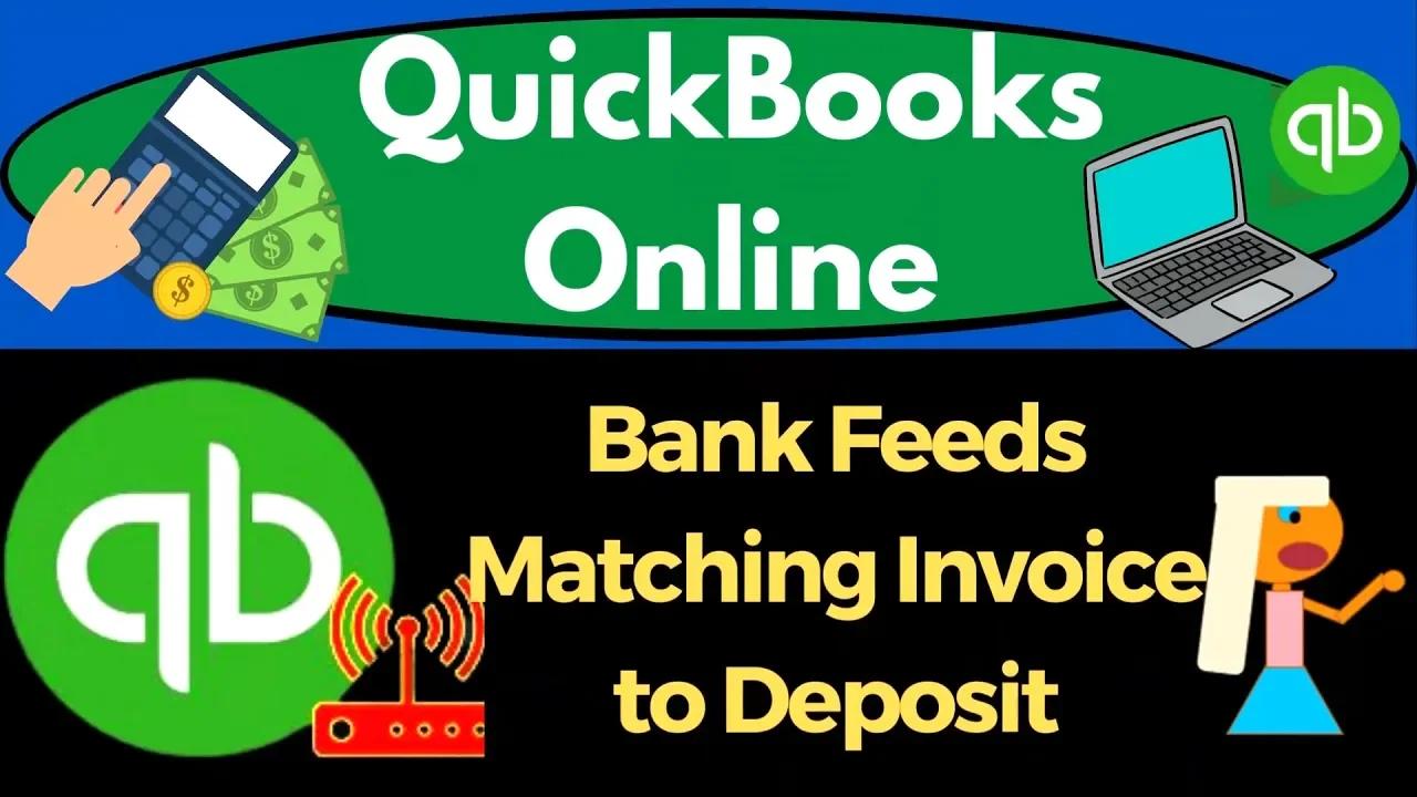 Bank Feeds Matching Invoice to Deposit 440 QuickBooks Online 2023