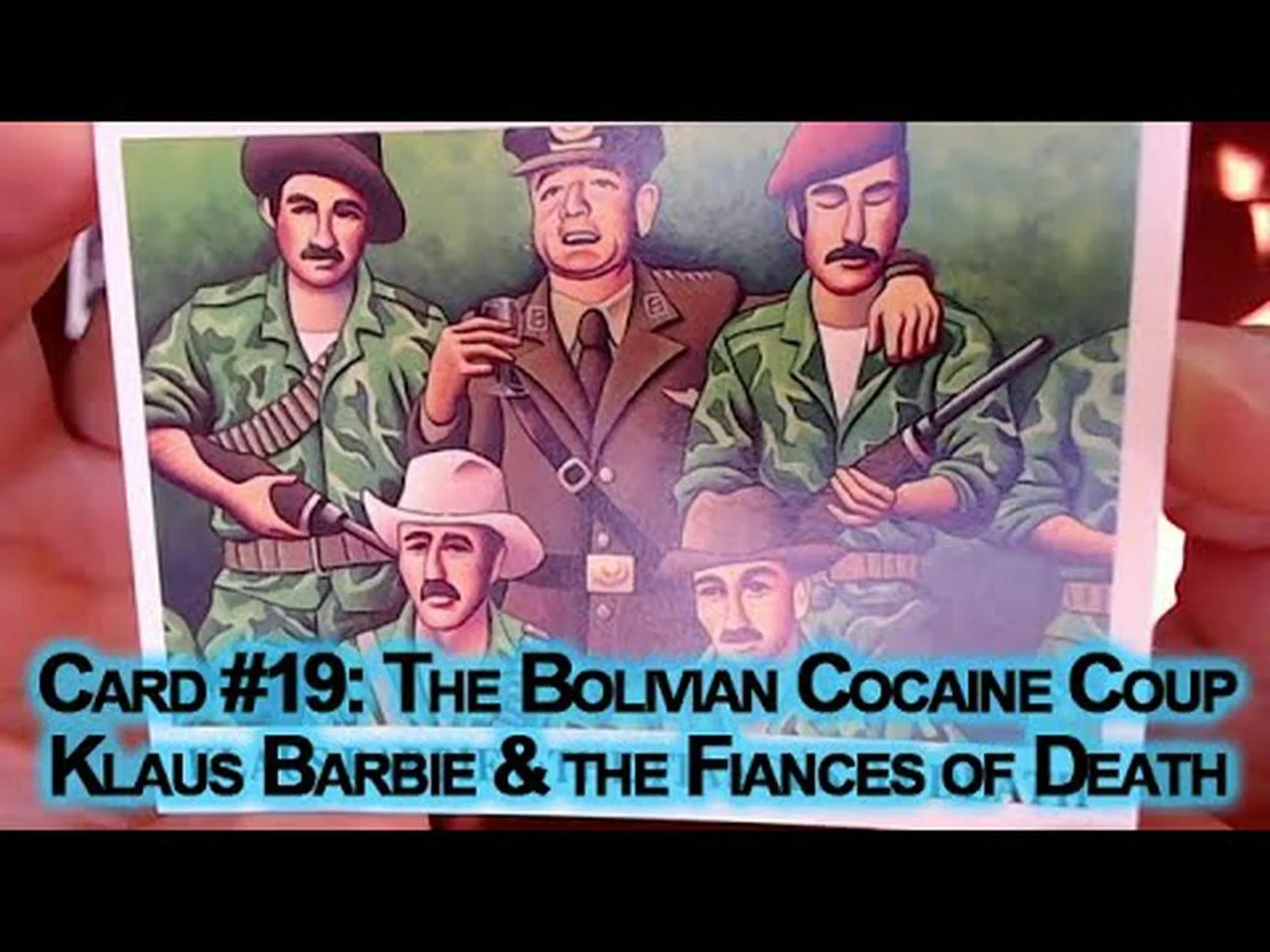 The Drug War Trading Cards, Card #19: The Bolivian Cocaine Coup: Klaus ...