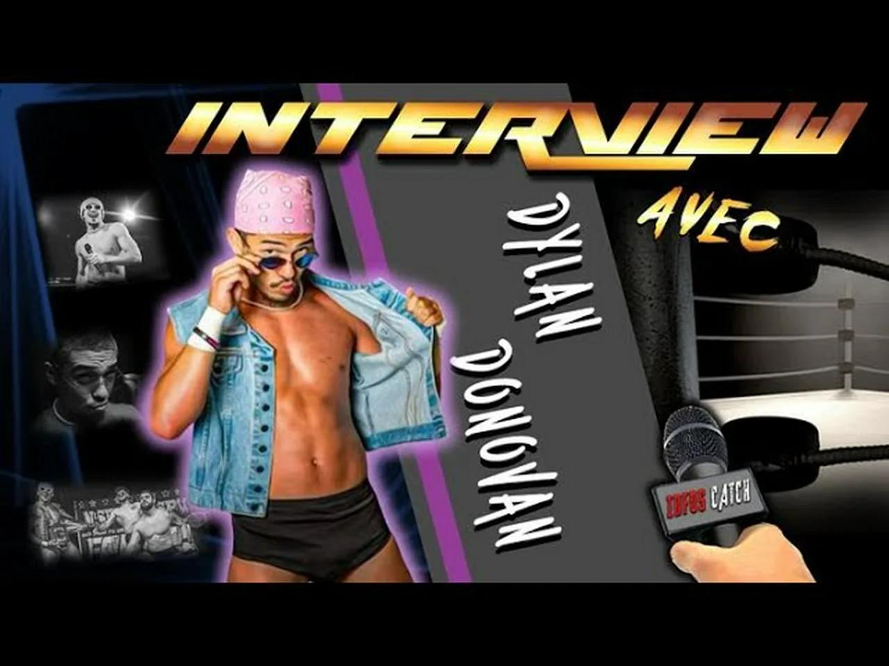 INTERVIEW AVEC DYLAN DONOVAN