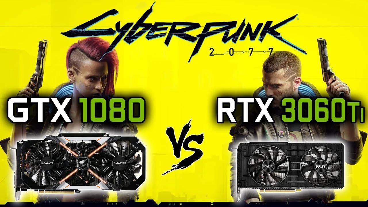 GTX 1080 vs RTX 3060 Ti in Cyberpunk 2077 | CP 2077