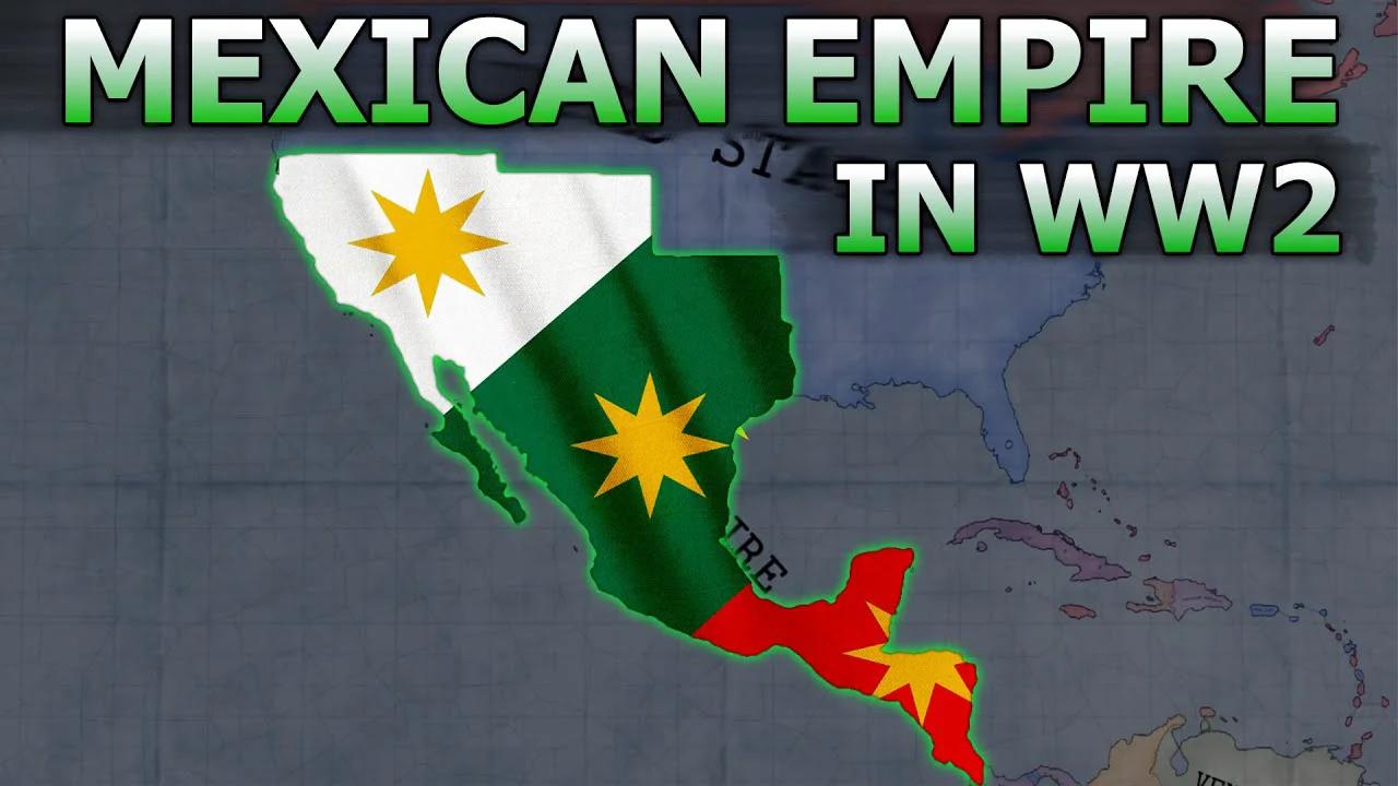 What if The First Mexican Empire Had Joined The Axis Powers in WW2 ...