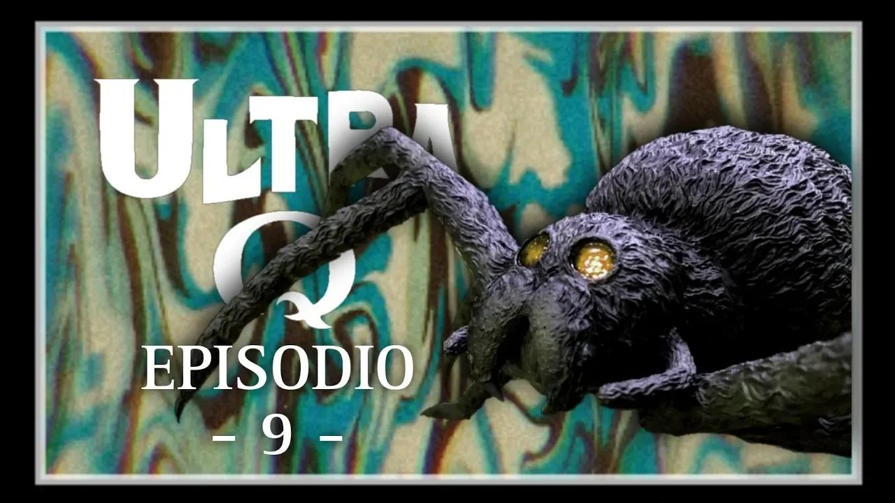 Ultra Q | Capítulo 9 (Sub. Español) [Versión a color] El Barón Araña