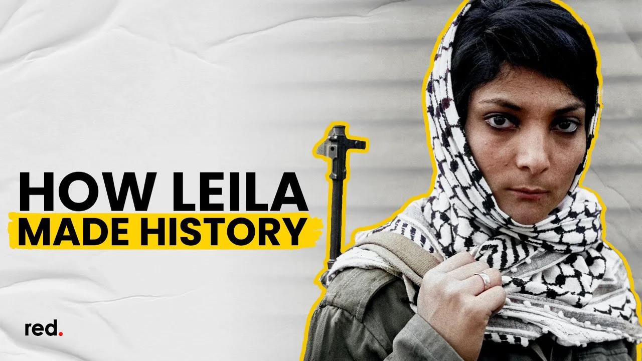 How Leila Made History