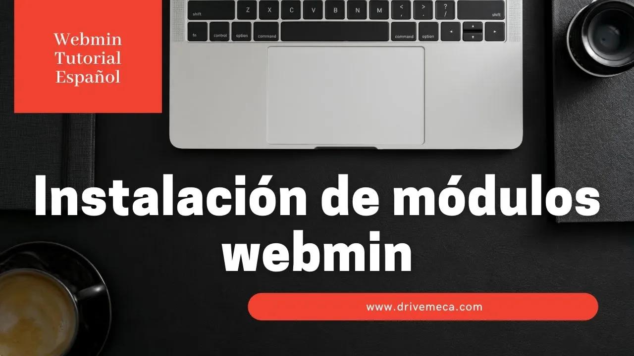 Webmin Tutorial Español - Instalación de módulos webmin
