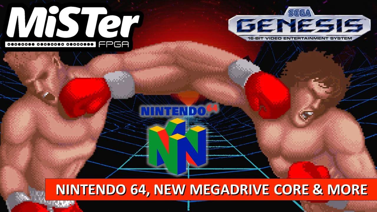 MiSTer FPGA News – Nintendo 64, New Megadrive Core & More
