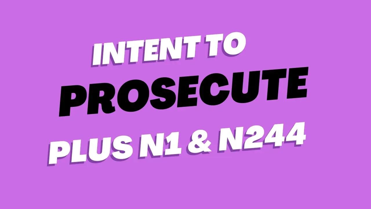 Notice of Intent to Prosecute Plus N1 and N244 Filings