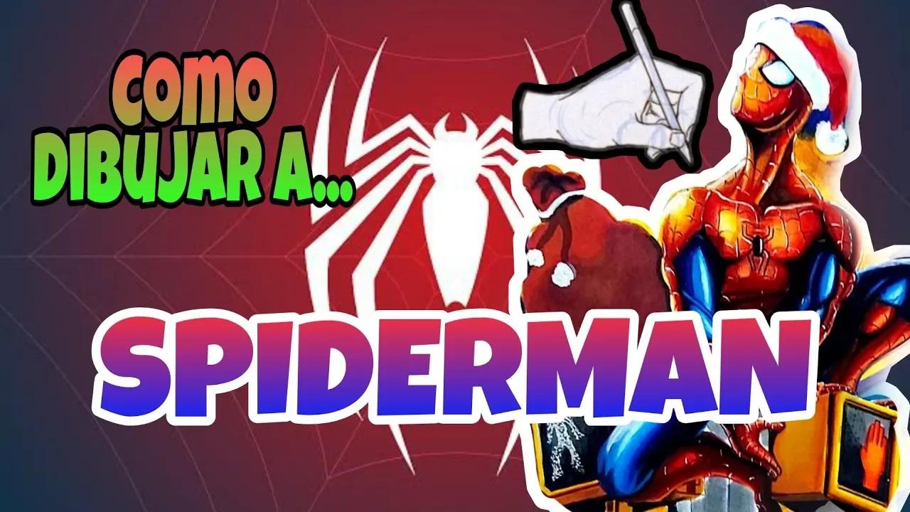Cómo dibujar a Spiderman explicado / How to draw Spiderman