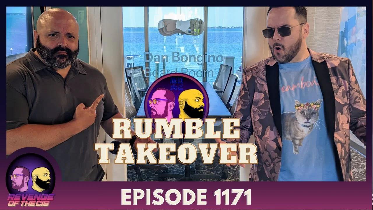 Episode 1170: Rumble Takeover | ROTC Highlights