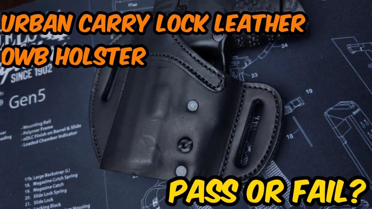 Urban Carry Lock Leather Review