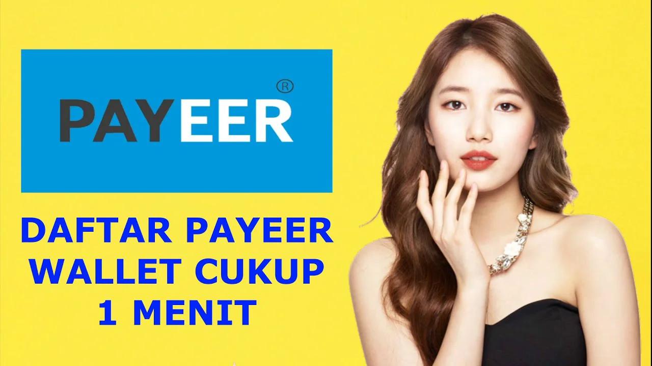 CARA MUDAH DAFTAR PAYEER WALLET 2021