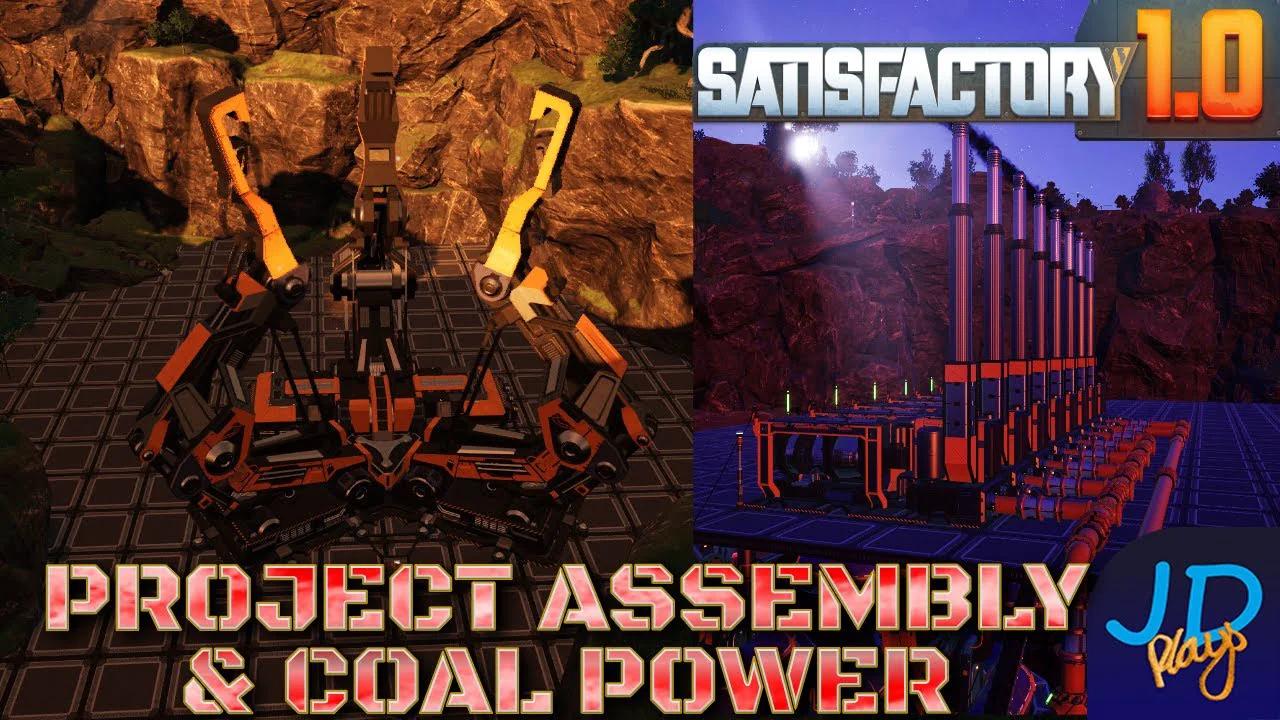 Project Assembly & Coal Power ⛏️ Satisfactory ⚒️ Ep4 Lets Play ...