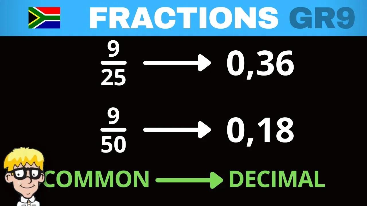Decimal Fractions Grade 9: Convert common to decimal