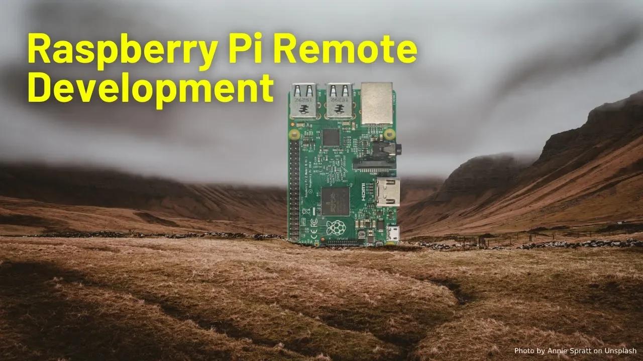 Raspberry Pi Remote Development With VSCode