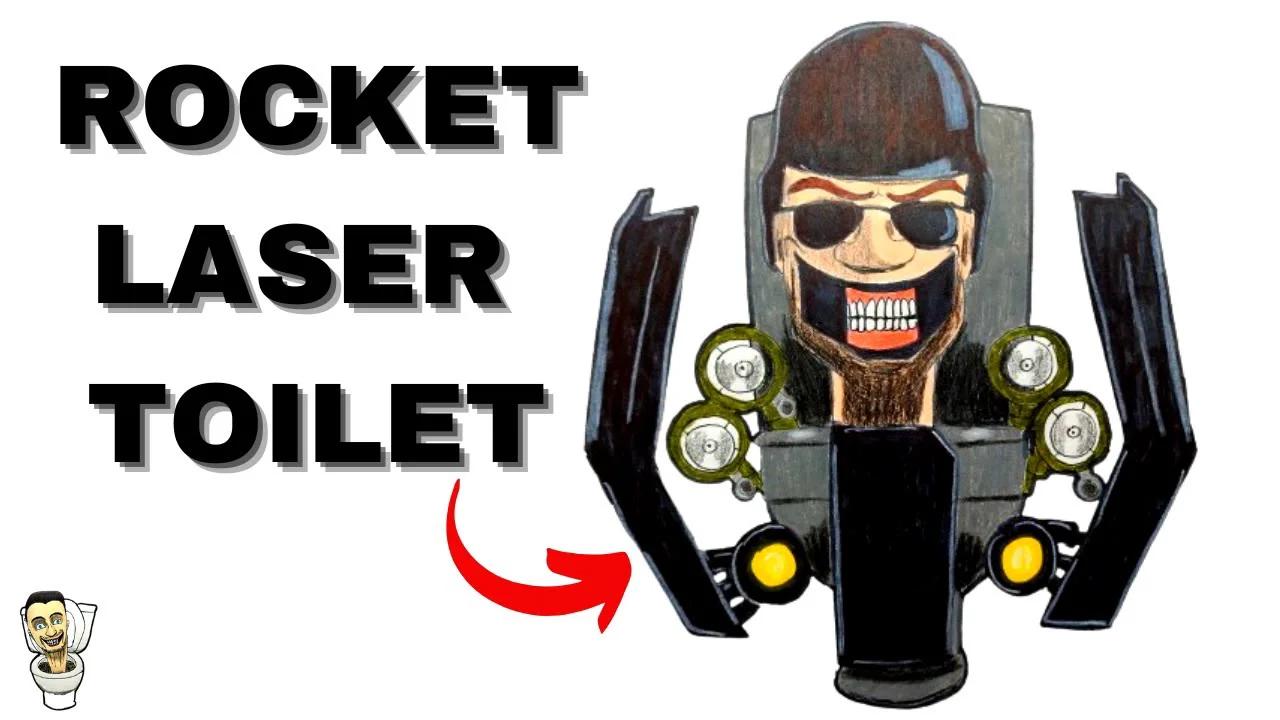 Cómo DIBUJAR al🚀ROCKET LASER TOILET del TOILET 70 Parte 1 SKIBIDI ...