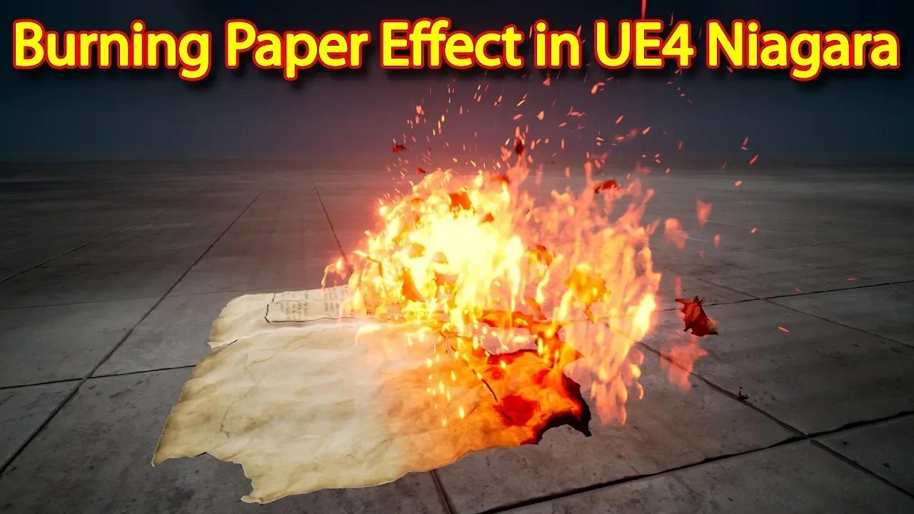 Unreal Engine Niagara Tutorial Burning Paper Effect