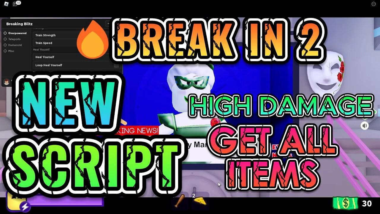 Break In 2 Working Script GUI | Auto Farm | High Damage | Get All Items | Auto Heal | Roblox