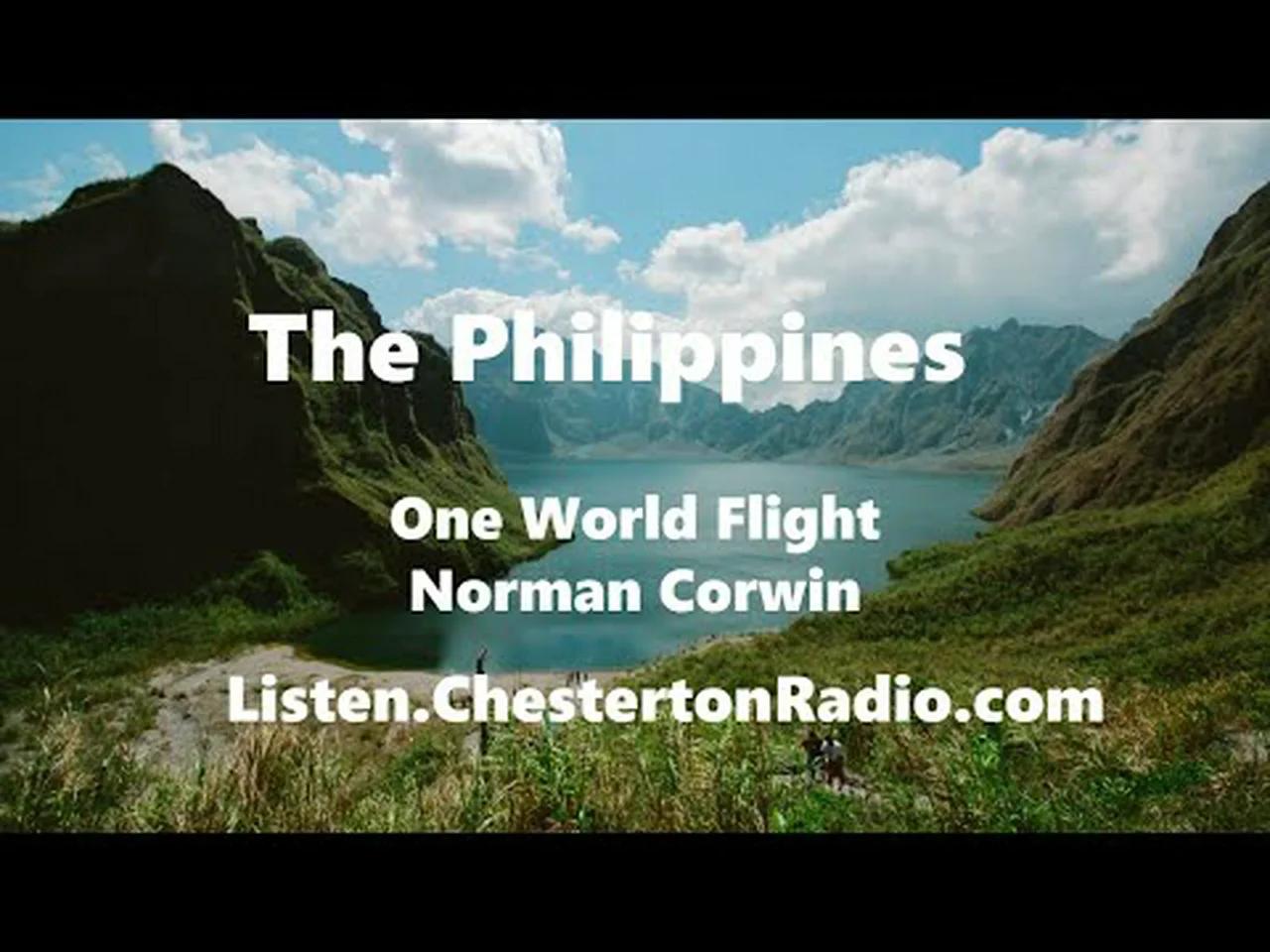 The Philippines - One World Flight - Norman Corwin