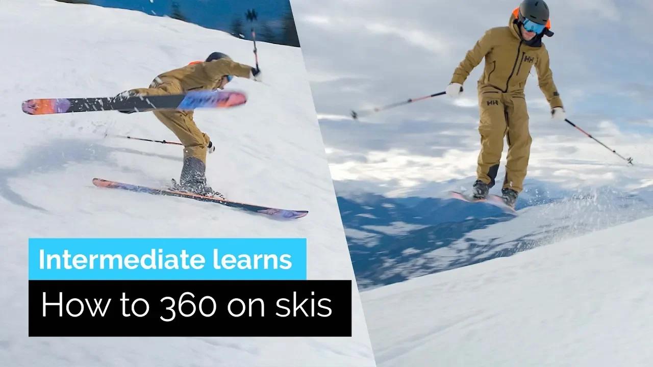 HOW TO 360 ON SKIS | AN INTERMEDIATE SKIERS PROGRESSION