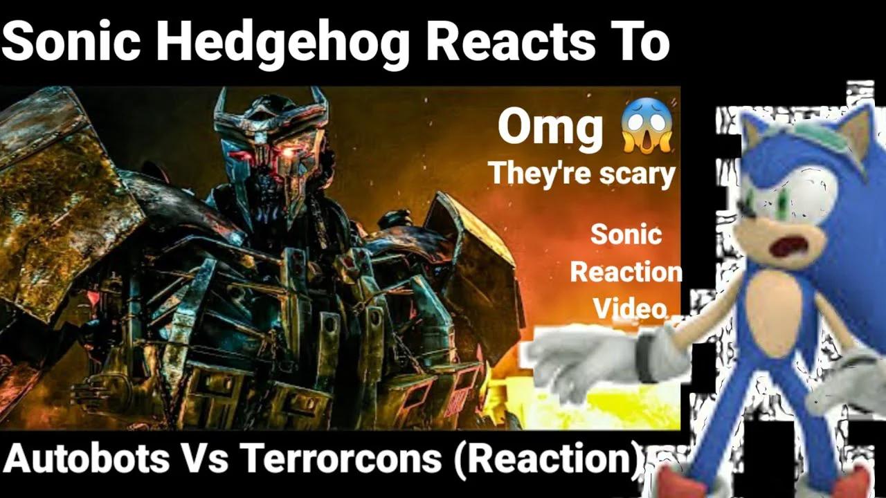 Sonic Hedgehog Reacts To Autobots VS Terrorcons (Reaction Video)