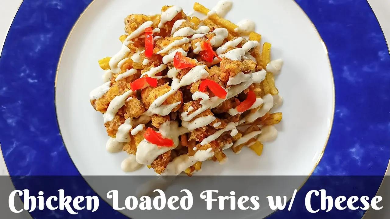 Chicken Loaded Fries with Cheese | চিকেন লোডেড ফ্রাইস উইথ চিজ | Chicken ...
