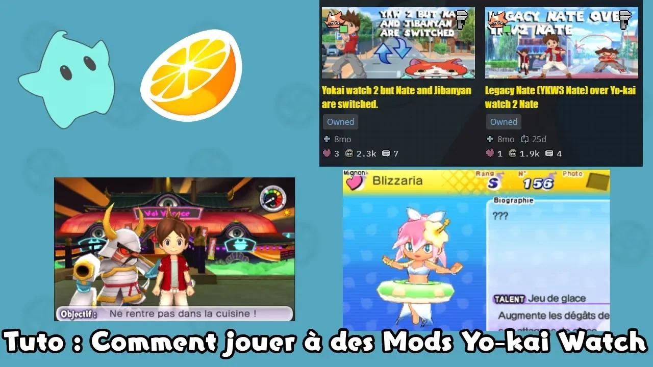 Comment installer des Mods sur les Jeux Yo-kai Watch 3DS (Citra et Luma3DS)