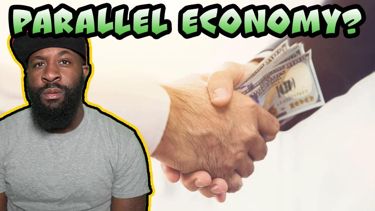 A Parallel Economy
