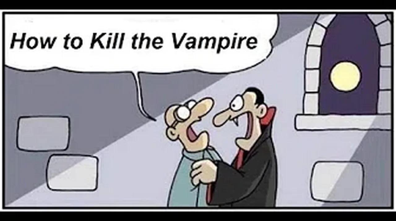 How to Kill A Vampire and other Blood Sucking Parasites'.