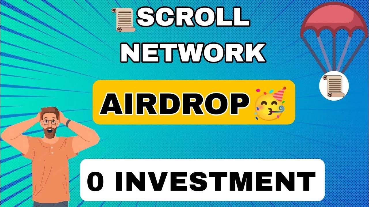 Scroll Network | Massive Airdrop | 0 INVESTMENT | 😎