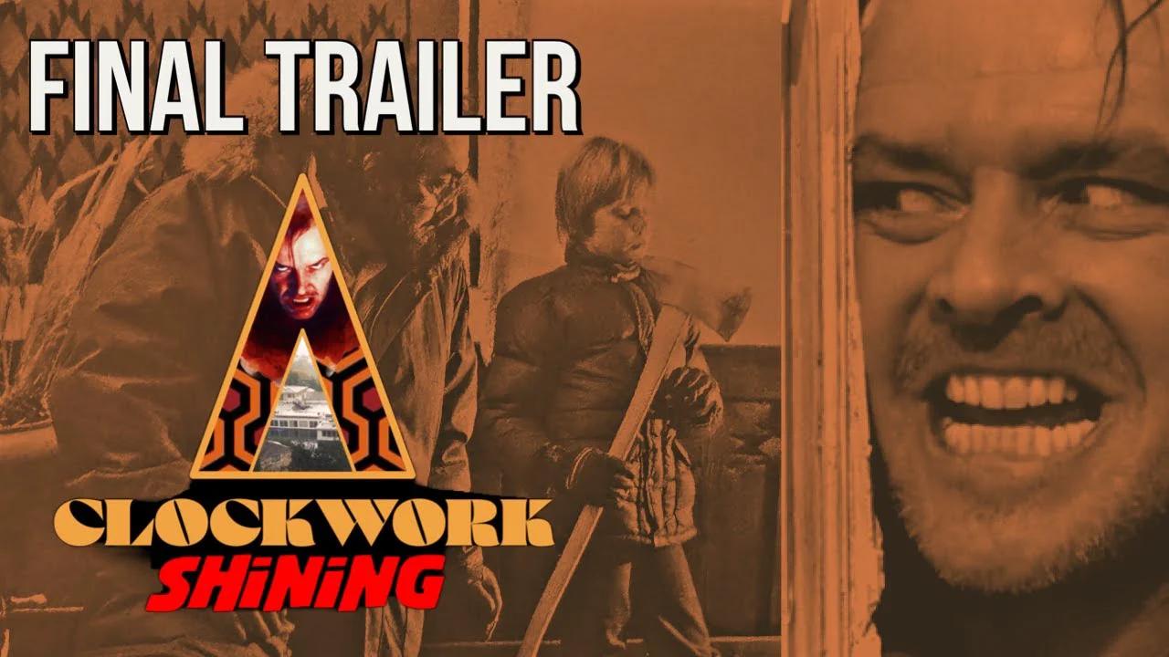 A Clockwork Shining | Final Trailer