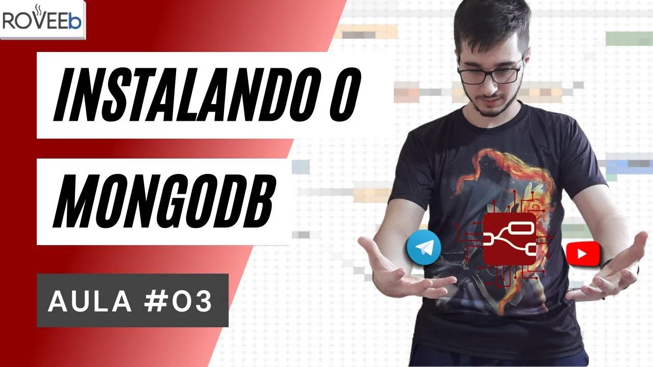 Como INSTALAR O MongoDB no WINDOWS e no UBUNTU (GNU/Linux) - Curso Node-RED #3