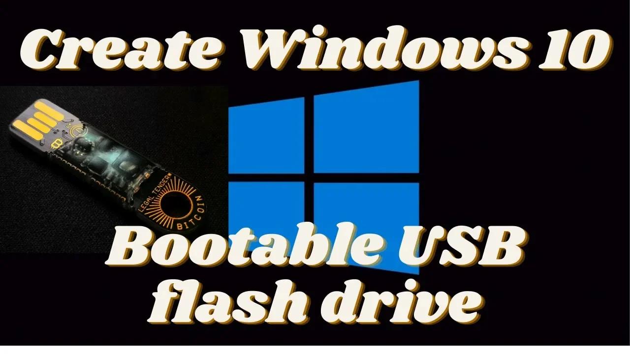 How To Create Windows 10 Bootable Usb Drive Using Creation Tool