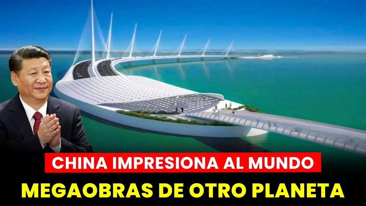 LOS ASOMBROSOS MEGA PROYECTOS DE CHINA QUE TE DEJARÁN SIN PALABRAS ¡No Podrás Creer que Son Reales!