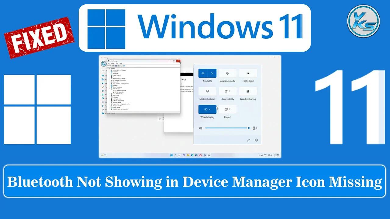 How To Fix Bluetooth Not Showing in Device Manager Icon Missing in Windows 11/10/8/7