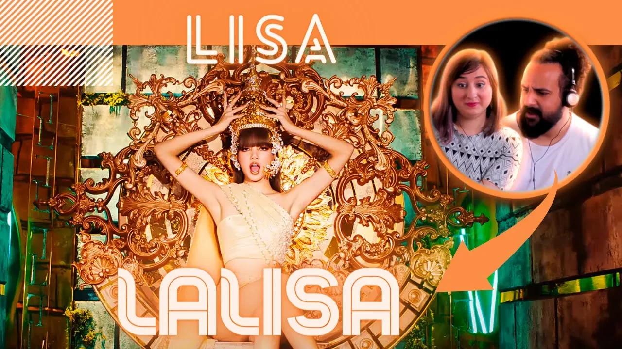 MÚSICO E ARTISTA REAGINDO | "LALISA" - LISA (BLACKPINK) | REACT/ANÁLISE ...