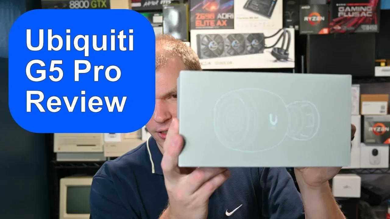 Ubiquiti G5 Pro Review with Vision Enhancer