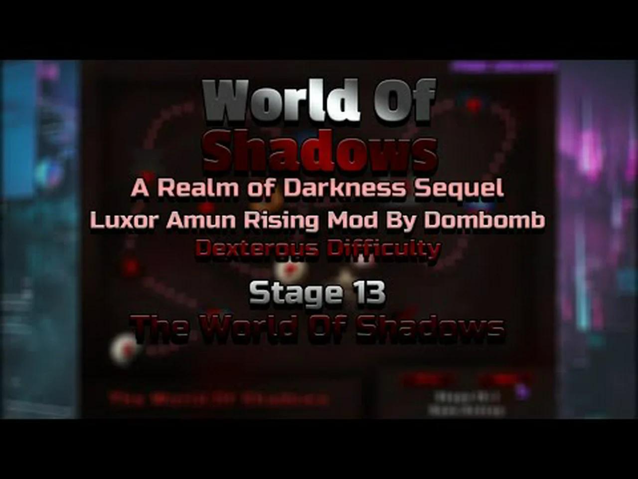 World of Shadows (L.A.R. Mod) | Stage 13 - The World Of Shadows
