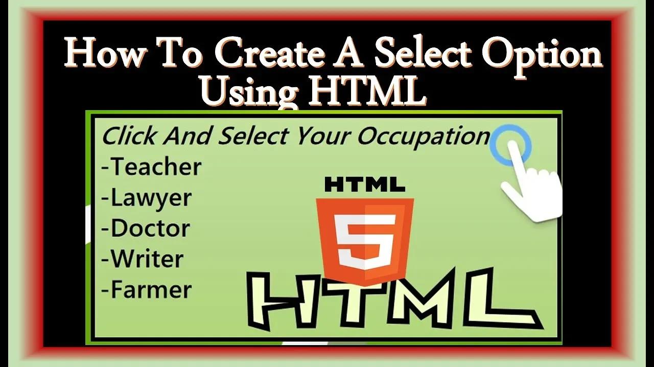 How To Create Select Option In Html Html Tutorials For Beginners