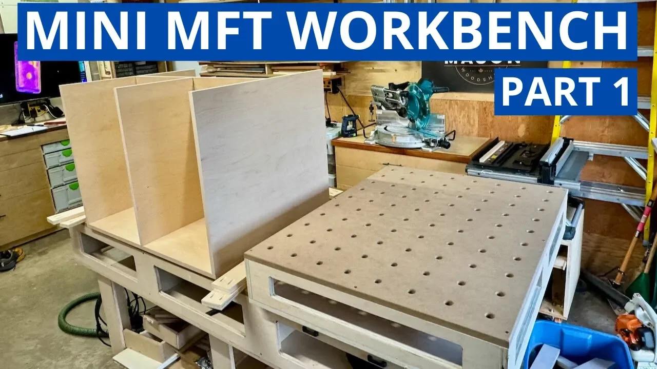 Making the Miniature Version of My DIY MFT Workbench - Plans, MFT Top ...
