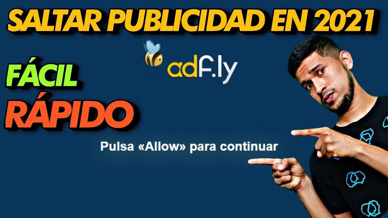 Como SALTAR publicidad de ADFLY 2021 | METODO FACIL | solo un paso