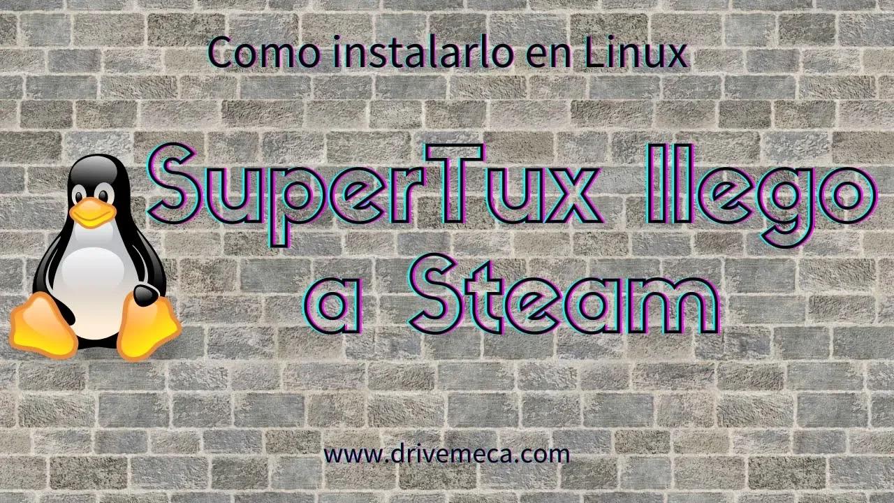 SuperTux llego a Steam - Como instalarlo en Linux
