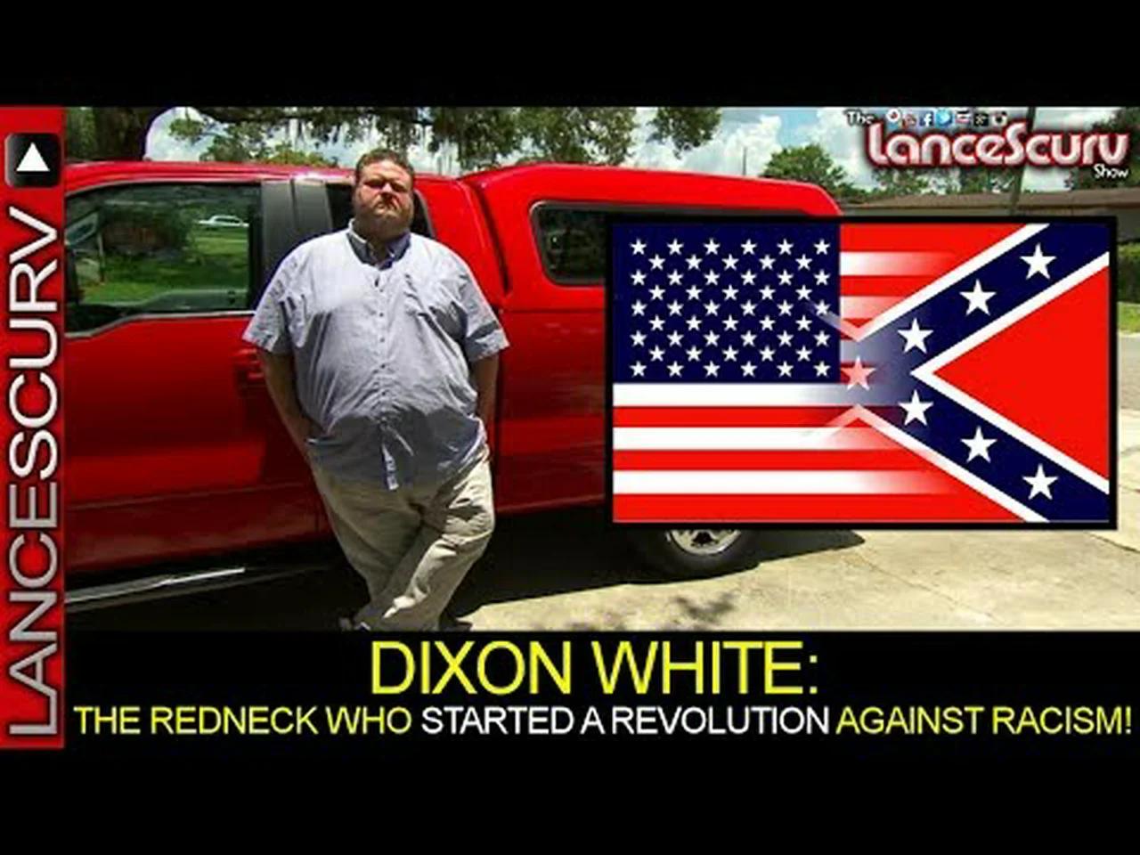 THE REDNECK WHO STARTED A REVOLUTION AGAINST RACISM! - The LanceScurv Show