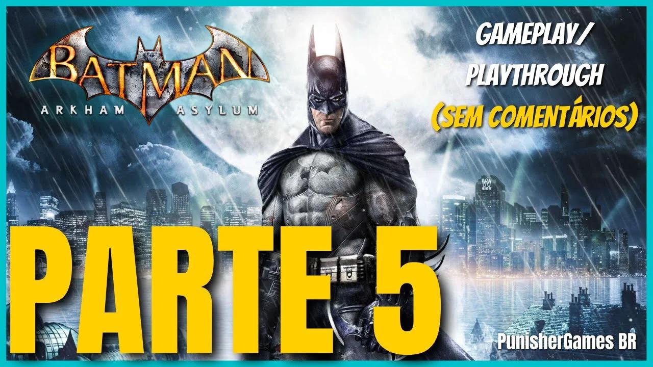 BATMAN RETURN TO ARKHAM: BATMAN ARKHAM ASYLUM Gameplay/Playthrough (sem ...
