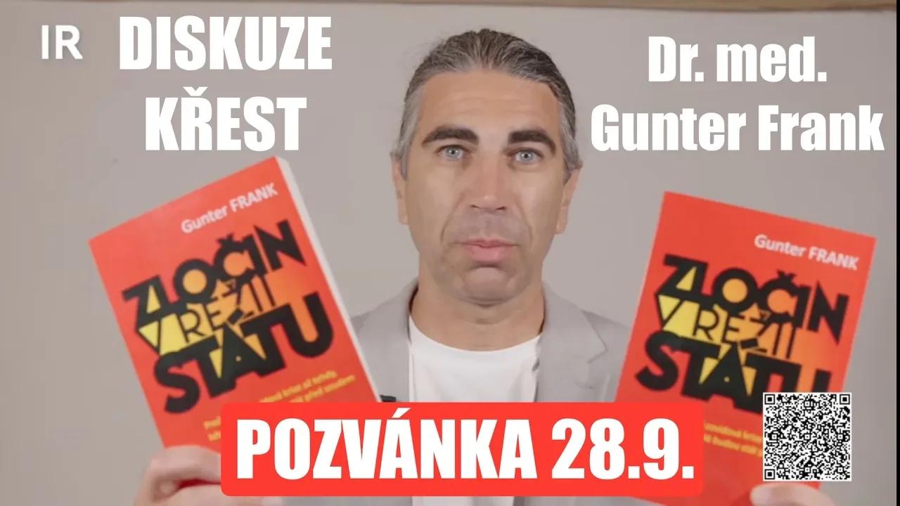 Dr. Gunter Frank v Praze 🇨🇿 ZLOČIN V REŽII STÁTU🇩🇪 POZVÁNKA