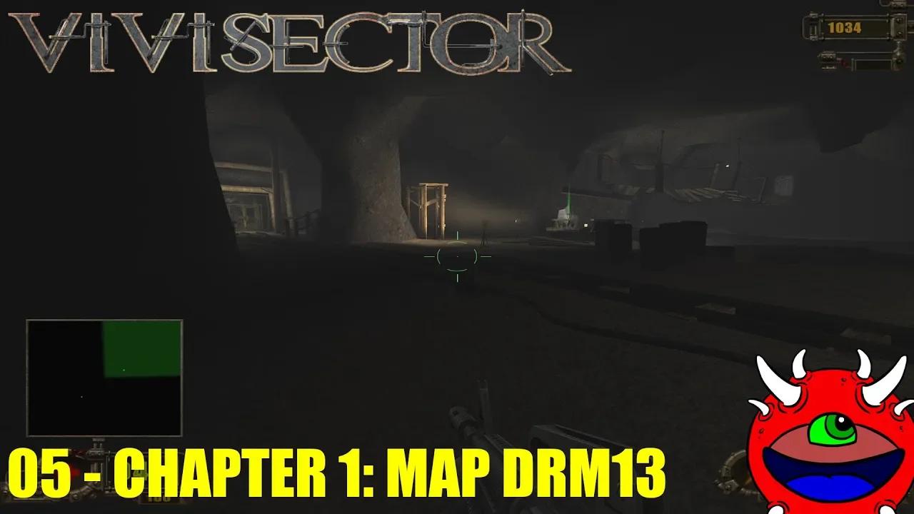 Vivisector: Beast Within - 05 Chapter 1: Map drm13 - No Commentary